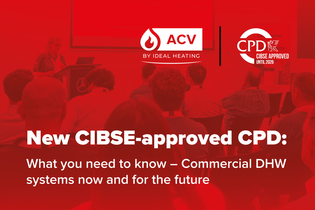 ACV UK expands CIBSE-approved CPD portfolio with new module on ...